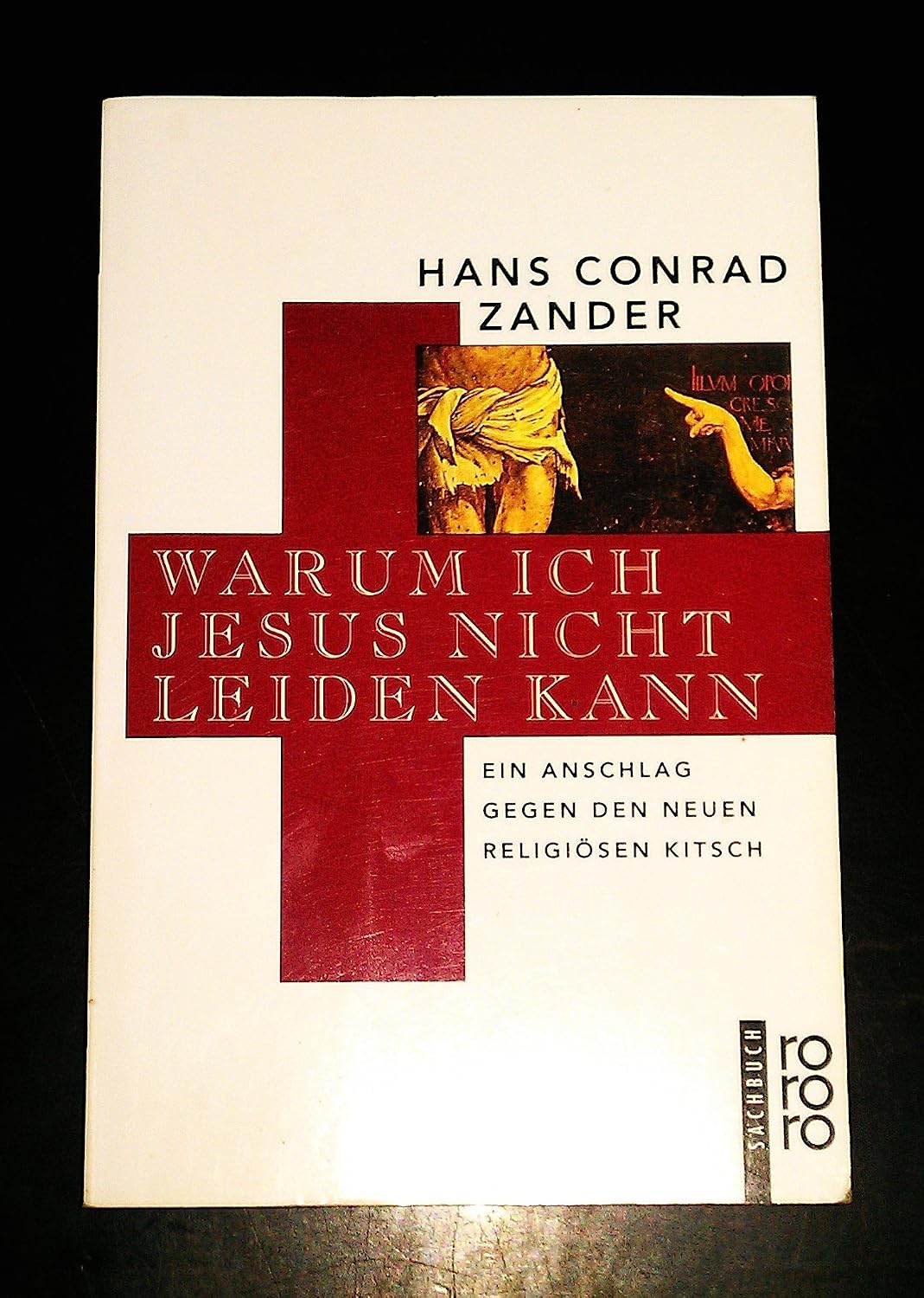 Warum ich Jesus nicht leiden kann: Ein Anschlag gegen den neuen ...