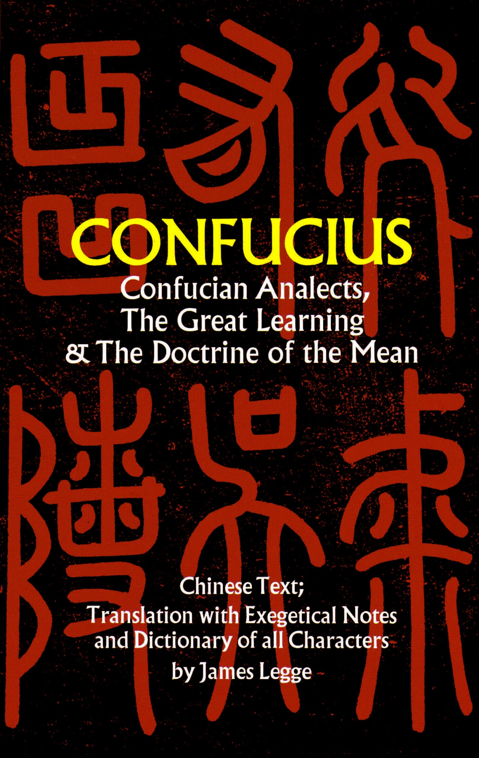 Confucian Analects, The Great Learning & The Doctrine of the Mean ...