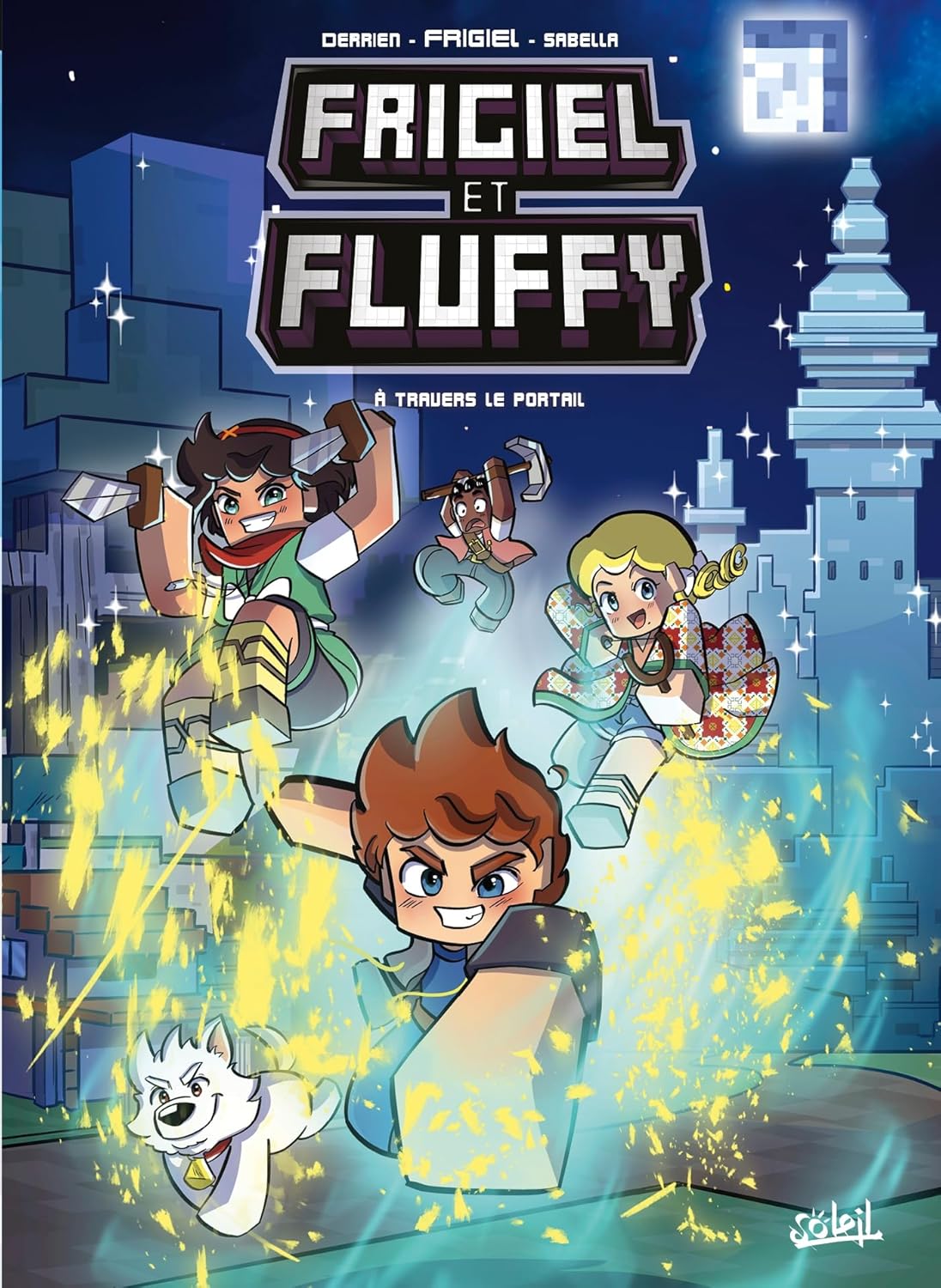 Frigiel et Fluffy T16: À Travers le Portail : Sabella, Arianna, Frigiel ...