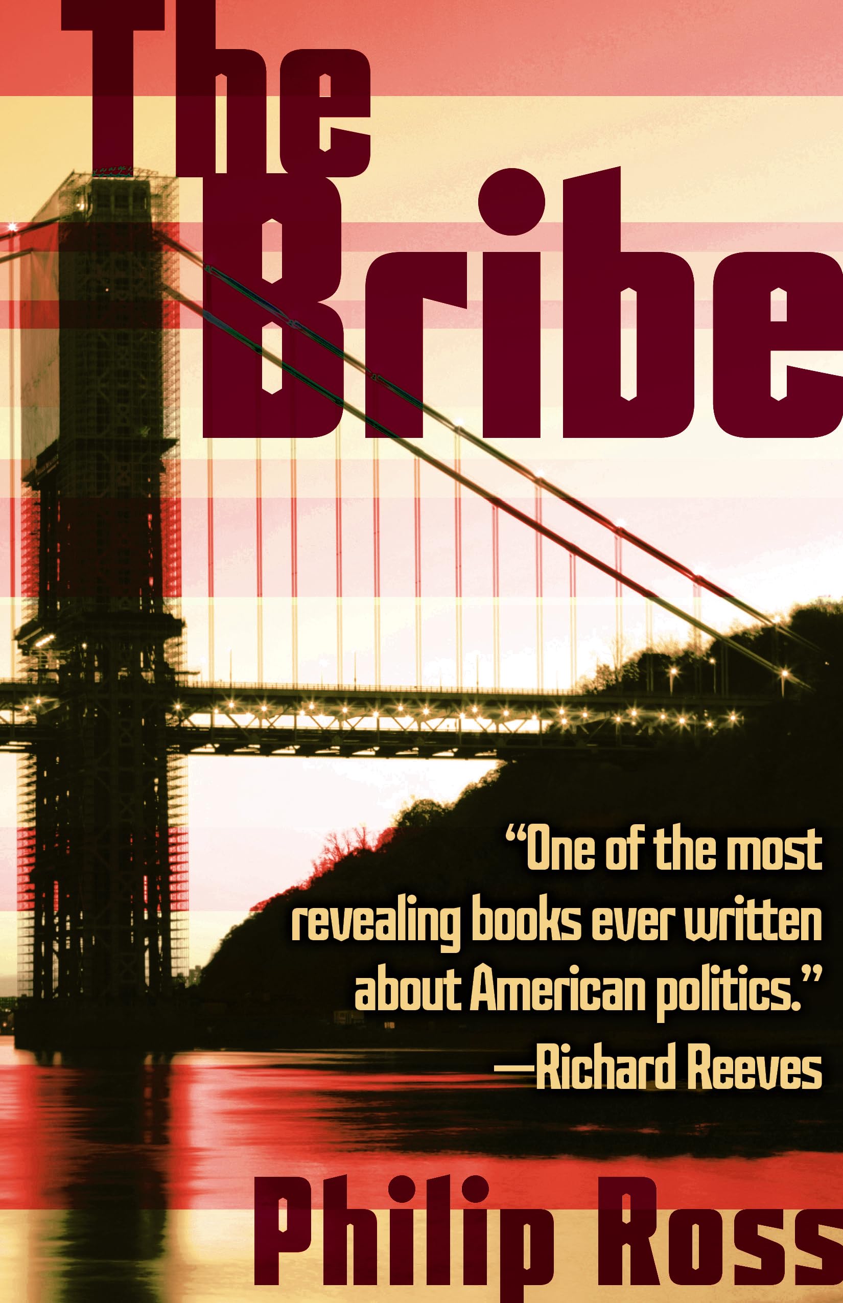 The Bribe: Ross, Philip: 9781497649590: Amazon.com: Books