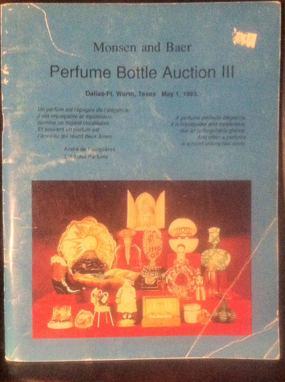 Monsen and Baer, Inc. Perfume Bottle Auction III: Dallas-Ft. Worth ...