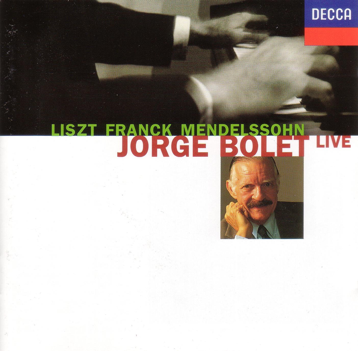 LISZT FRANZ / FRANCK CÉSAR / M - Jorge Bolet Live - Mendelssohn ...