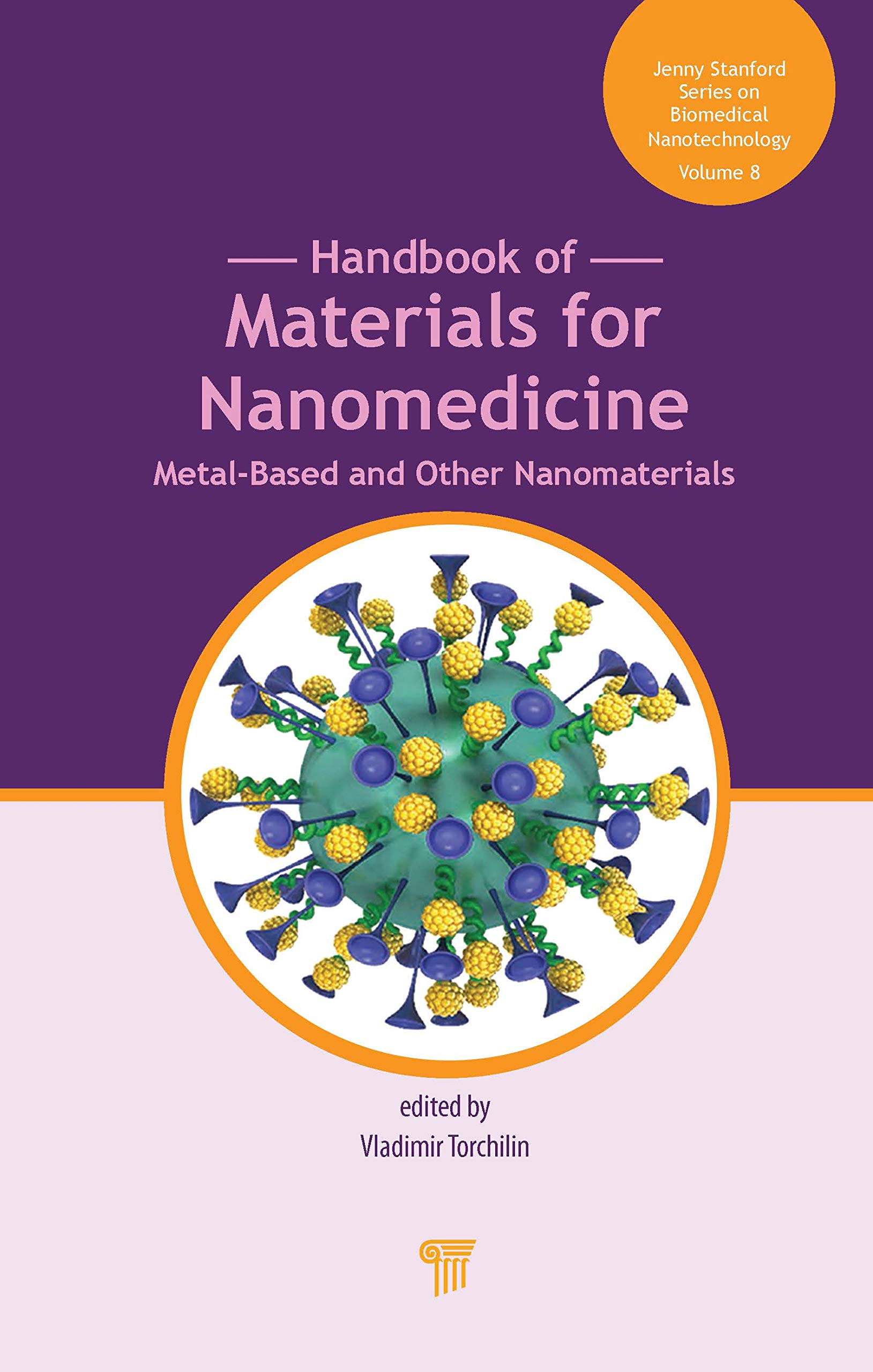 Handbook of Materials for Nanomedicine: Metal-Based and Other ...