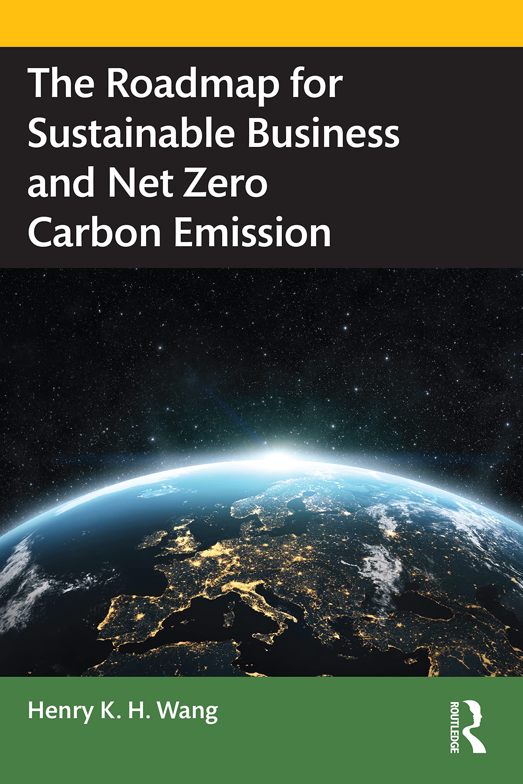 The Roadmap for Sustainable Business and Net Zero Carbon Emission ...
