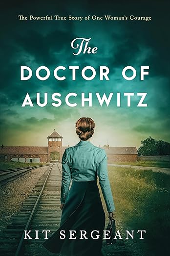 Amazon.com: The Doctor of Auschwitz: The Powerful True Story of One ...
