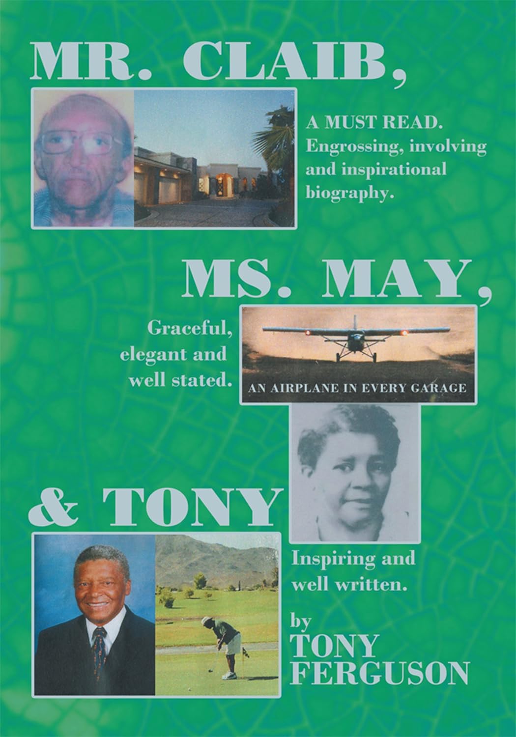Amazon.com: Mr. Claib, Ms. May, & Tony eBook : Ferguson, Tony: Kindle Store