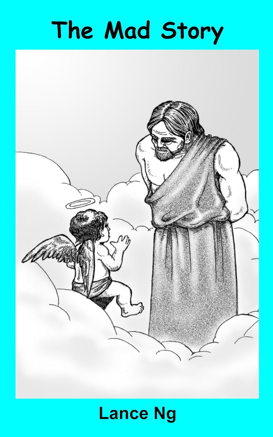 The Mad Story - Kindle edition by Ng, Lance. Religion & Spirituality ...