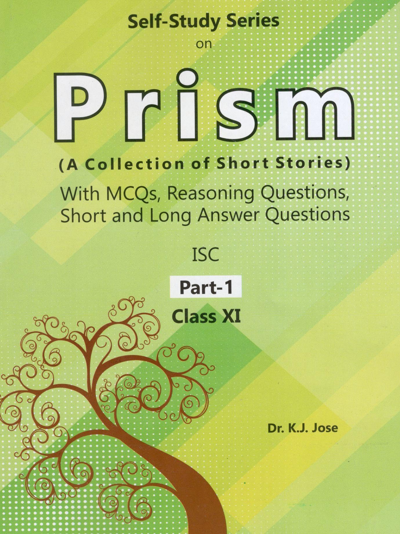 Self Study Series on Prism A Collection of Short Stories for ISC Part 1 ...