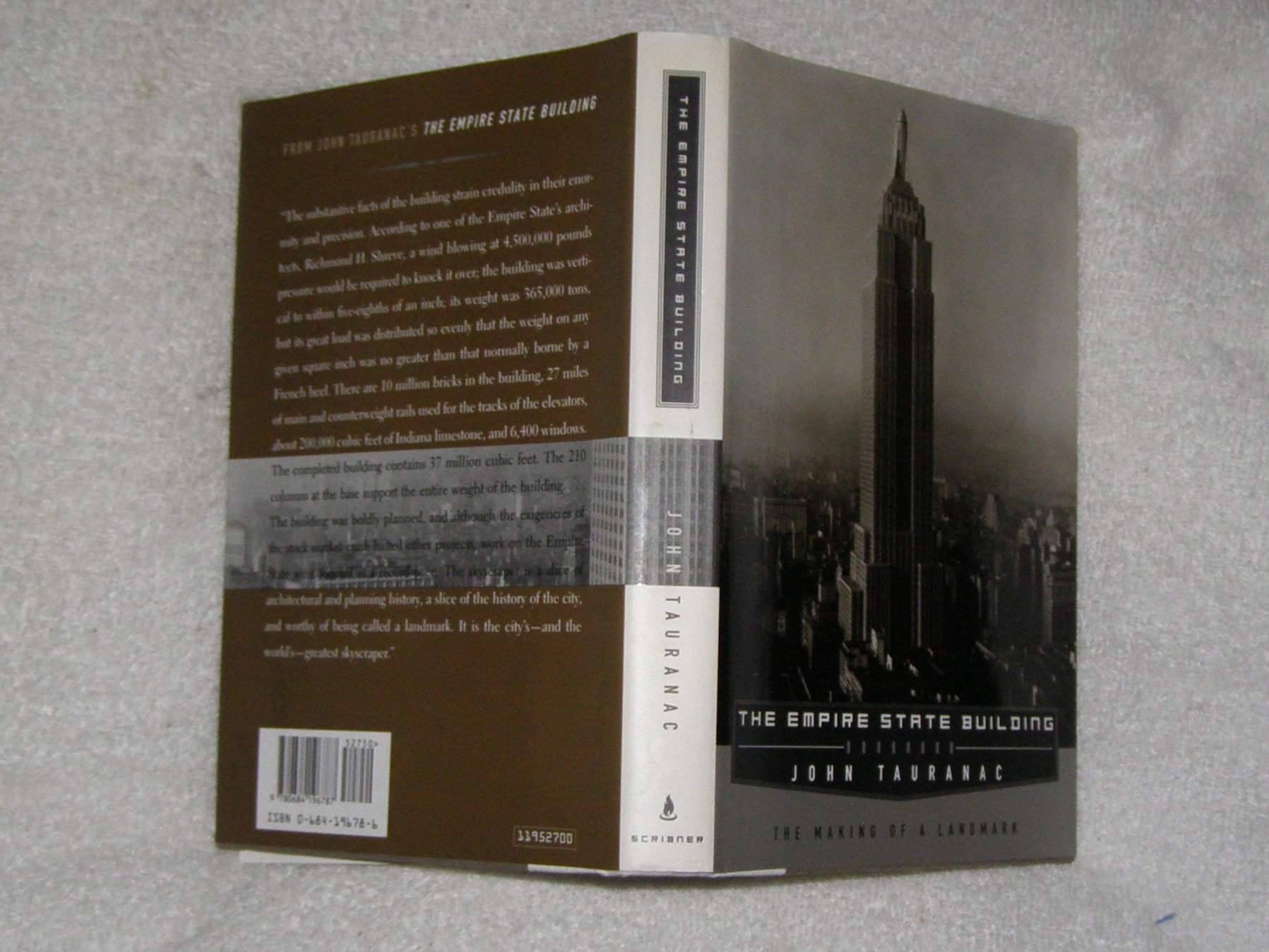 EMPIRE STATE BUILDING: The Making of a Landmark: Tauranac, John ...