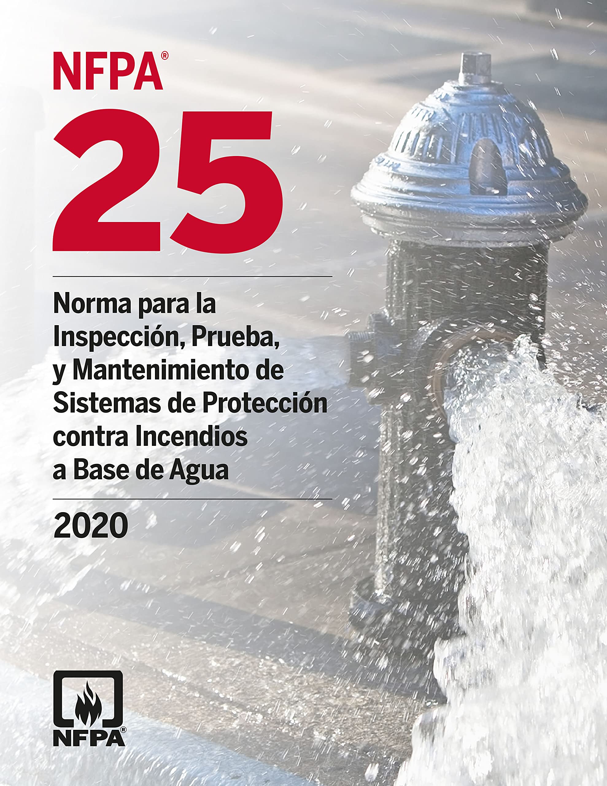 Buy NFPA 25, Norma para la Inspección, Prueba y Mantenimiento de ...