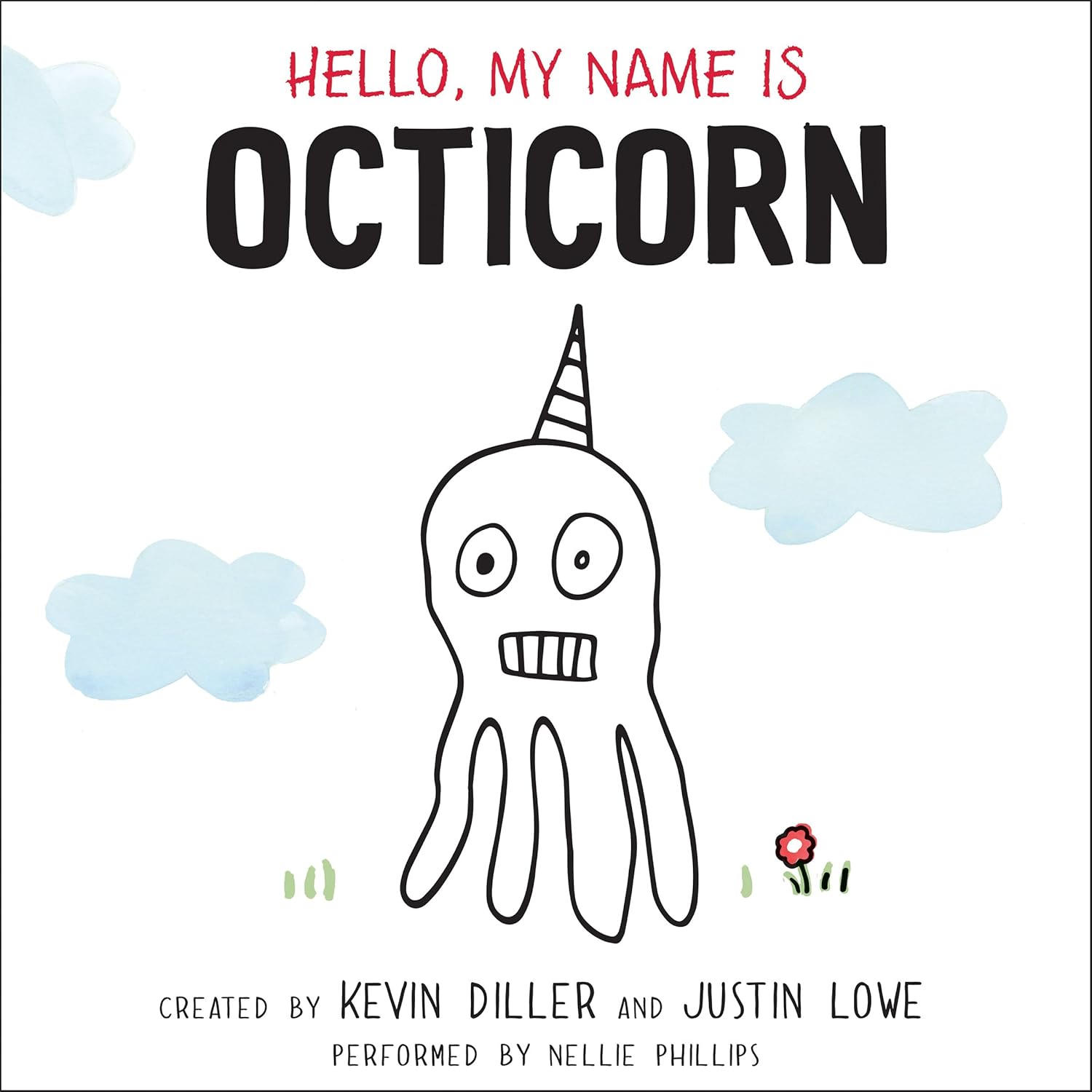 Amazon.com: Hello, My Name Is Octicorn (Audible Audio Edition): Kevin ...