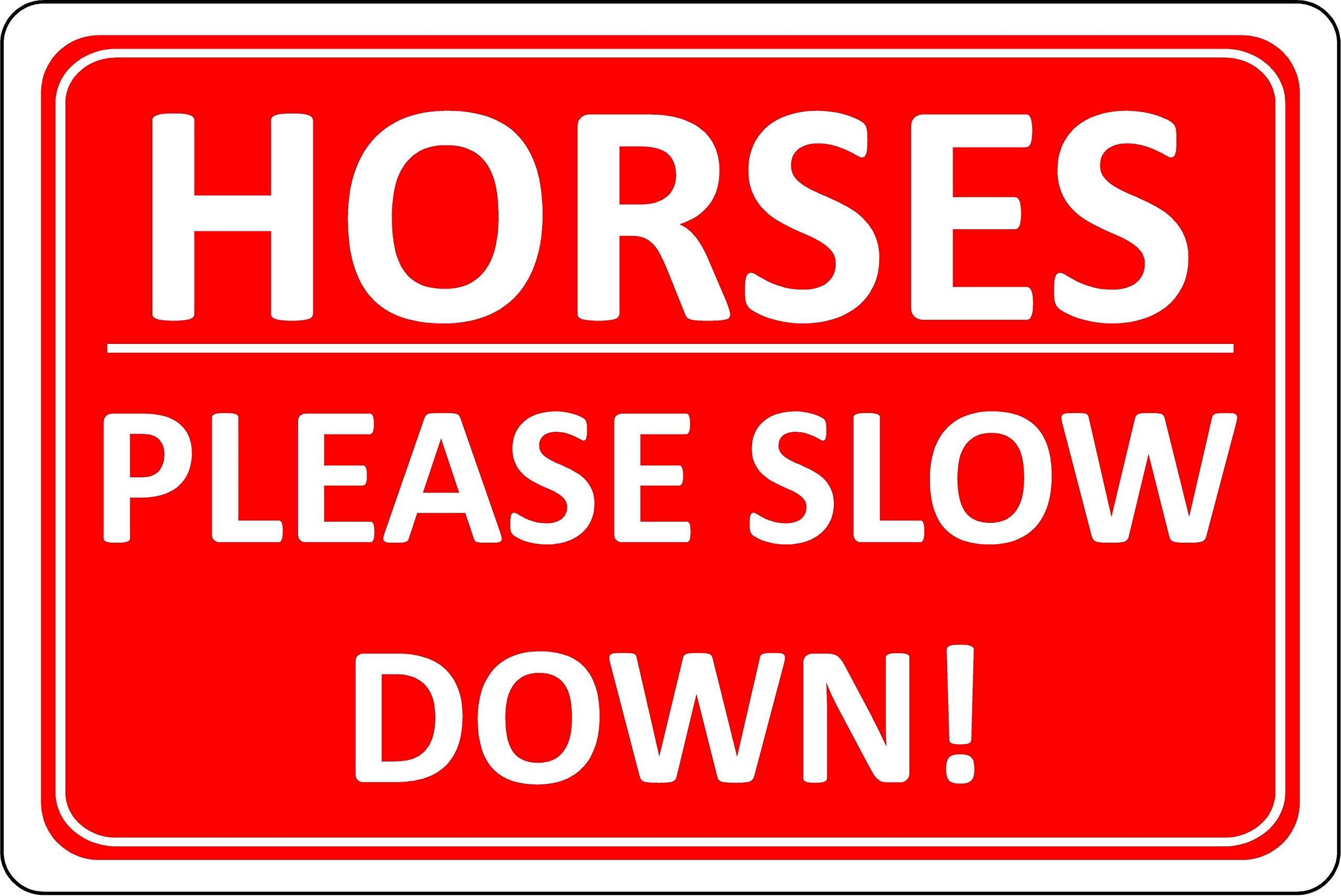 Horses please slow down safety sign - 1.2mm Rigid plastic 300mm x 200mm ...