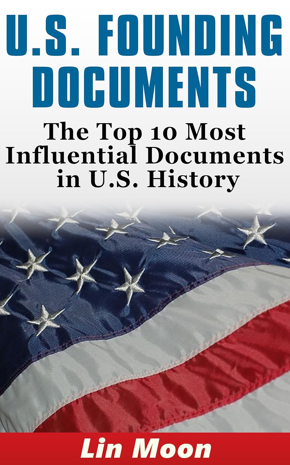 Amazon.co.jp: U.S. Founding Documents: The Top 10 Most Influential ...
