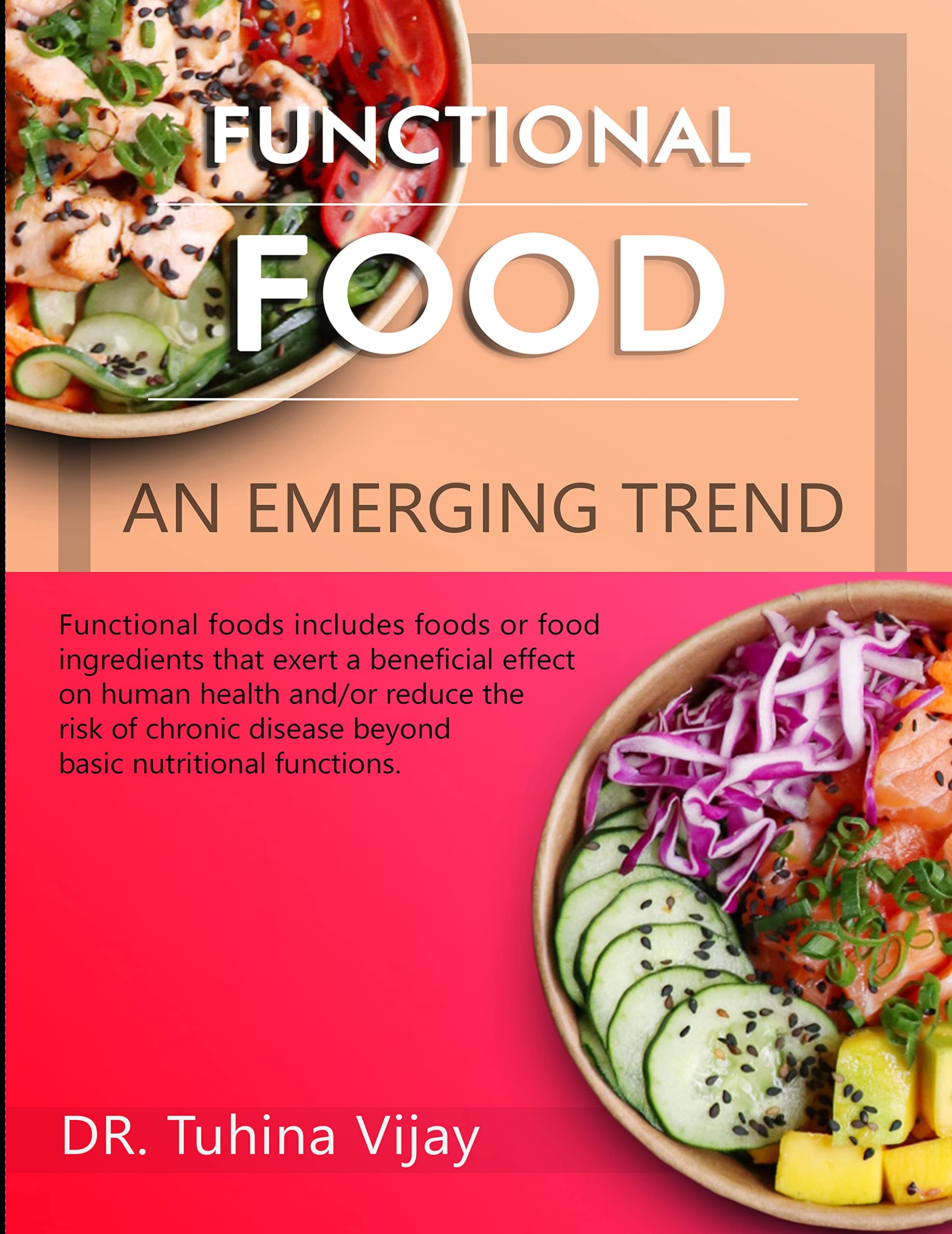 Buy Functional Food: An Emerging Trend Book Online at Low Prices in ...