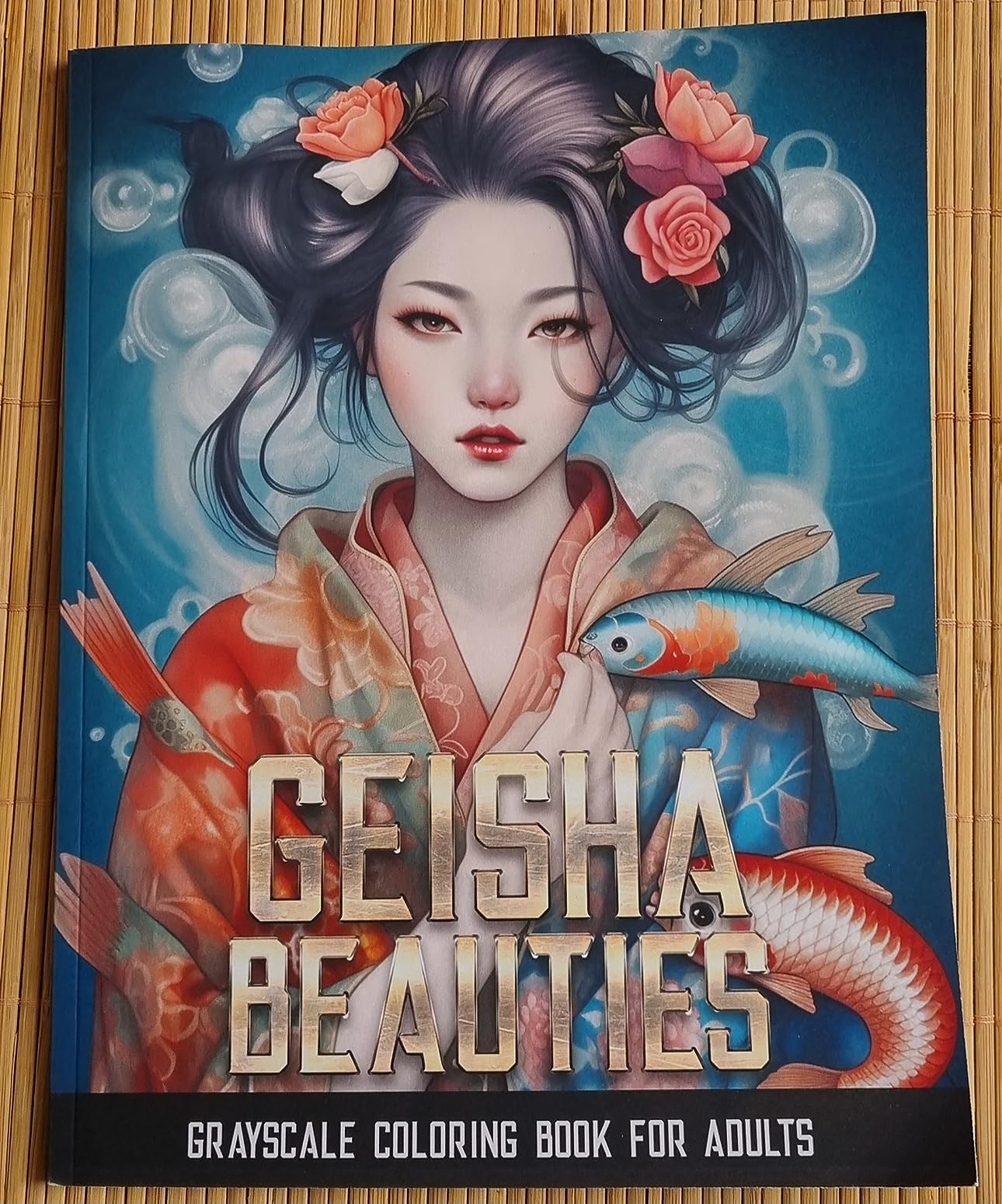 Geisha Beauties: An Adult Grayscale Coloring Book featuring 33 ...