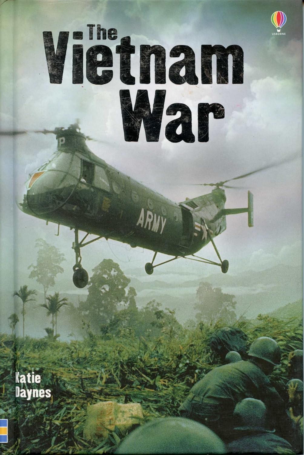 The Vietnam War (Usborne Young Reading: Series Three) : Daynes, Katie ...