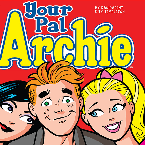 Amazon.com: Your Pal Archie #4 eBook : Templeton, Ty, Parent, Dan ...