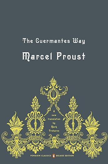 Amazon.com: The Guermantes Way: 9780143039228: Proust, Marcel, Treharne ...