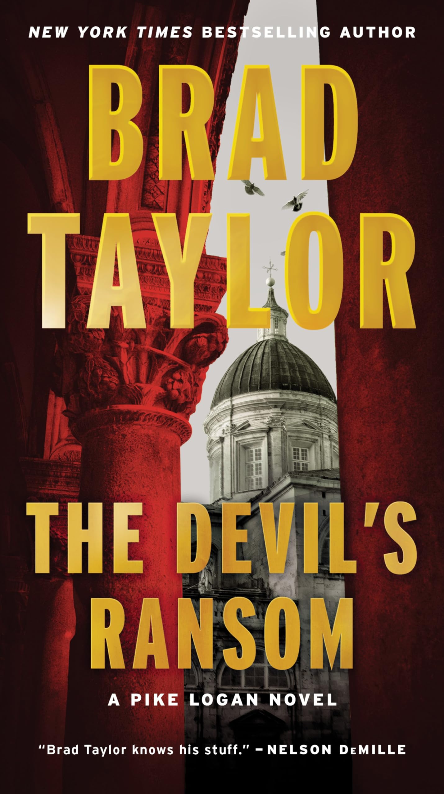 The Devil's Ransom: A Pike Logan Novel (Pike Logan, 17): Taylor, Brad ...