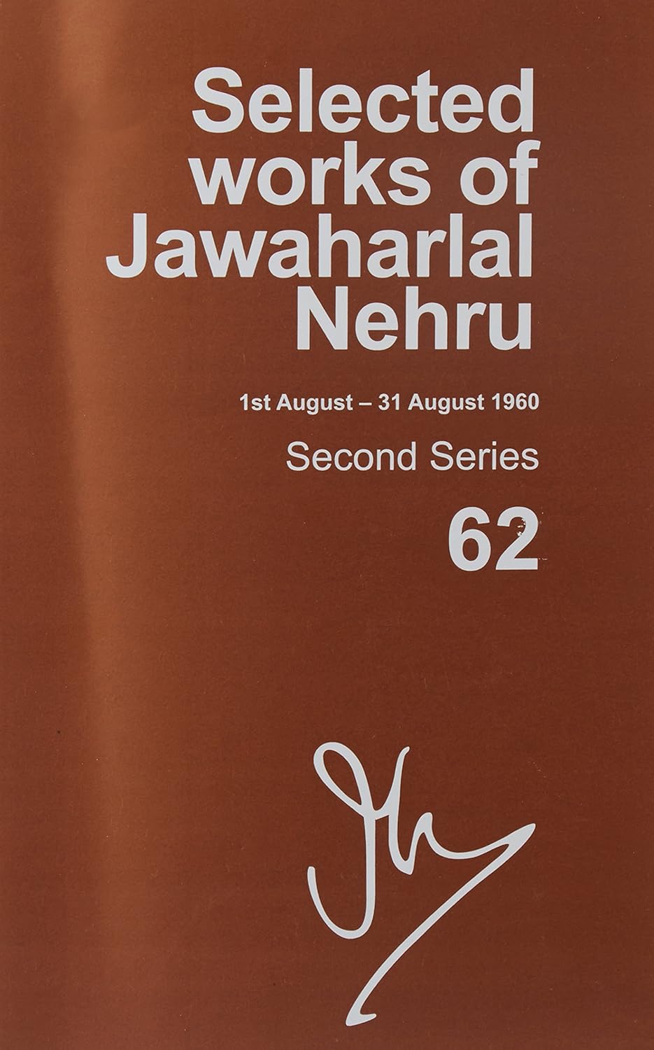 Amazon.com: Selected Works of Jawaharlal Nehru: Second series, Vol. 62 ...