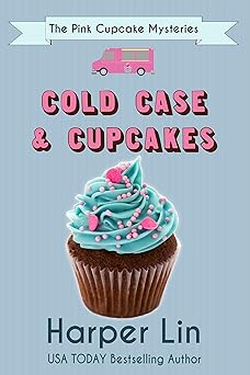 Cold Case and Cupcakes (The Pink Cupcake Mysteries Book 4) - Kindle ...