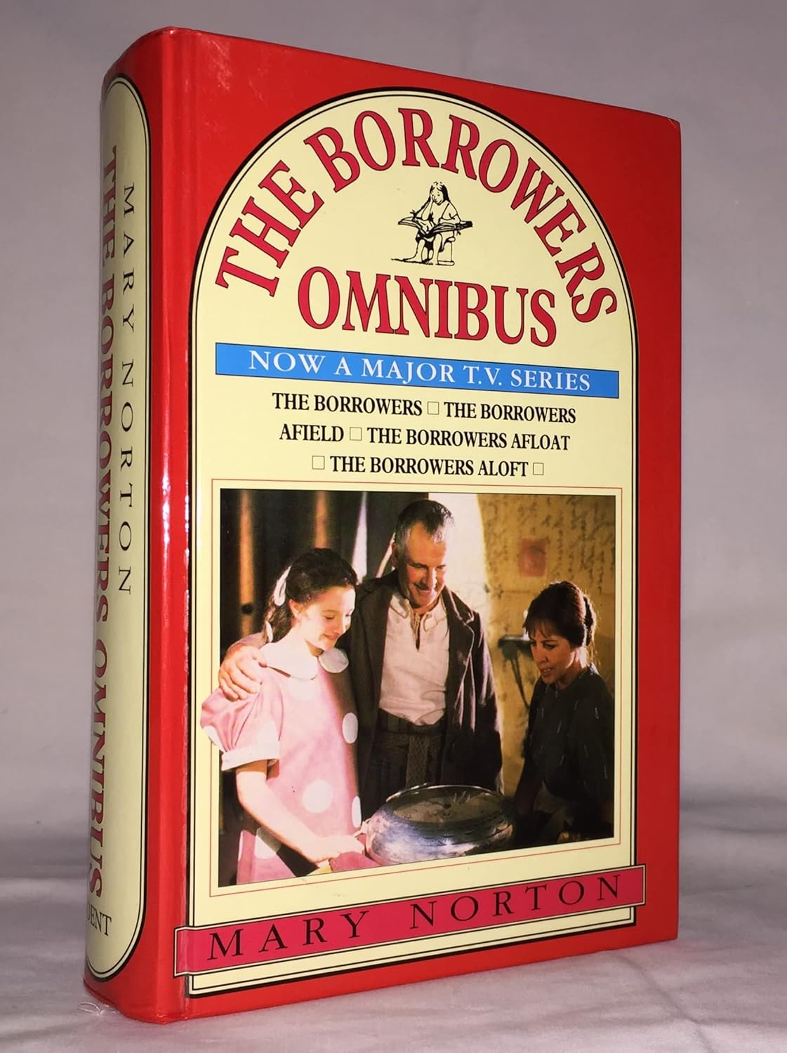 The Borrowers Omnibus: Amazon.co.uk: Norton, Mary: 9780460880442: Books