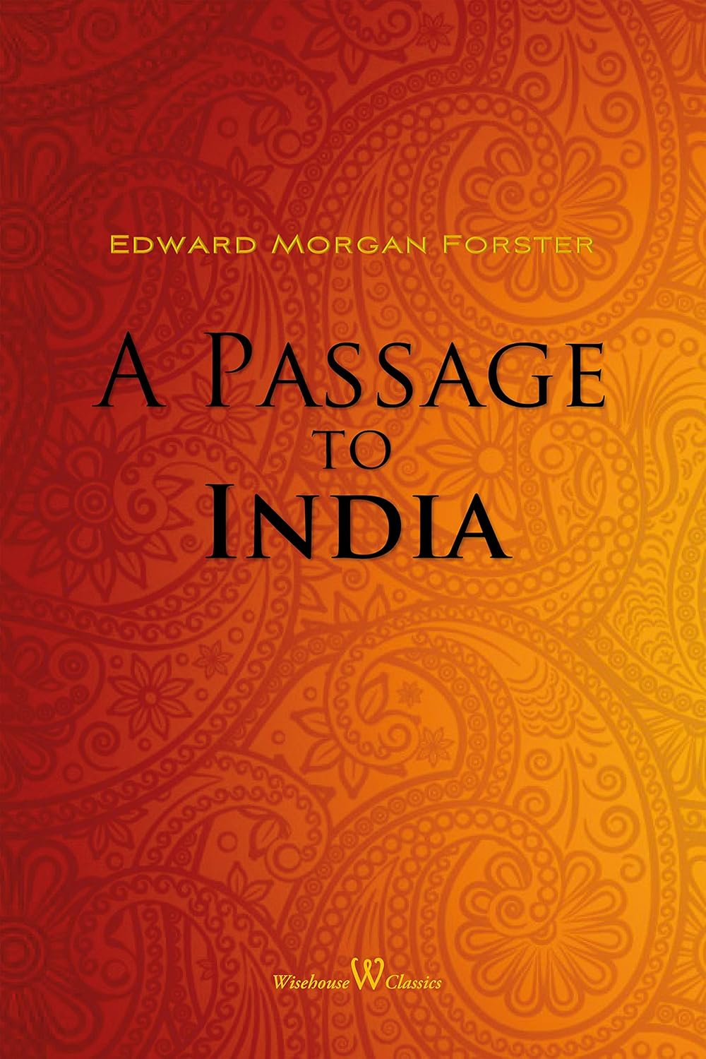 A Passage to India eBook : Forster, Edward Morgan: Amazon.in: Books