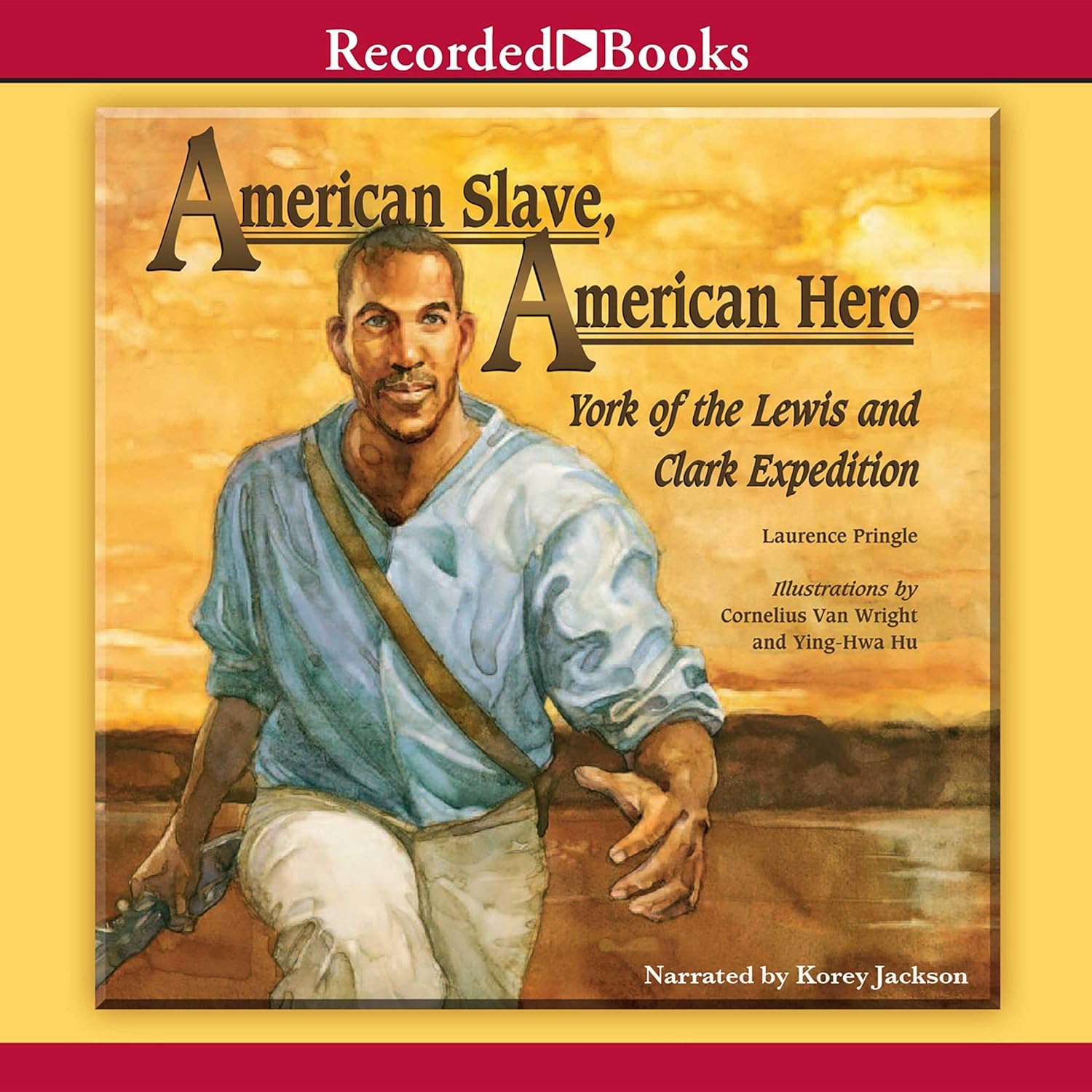 Amazon.com: American Slave, American Hero: York of the Lewis and Clark ...