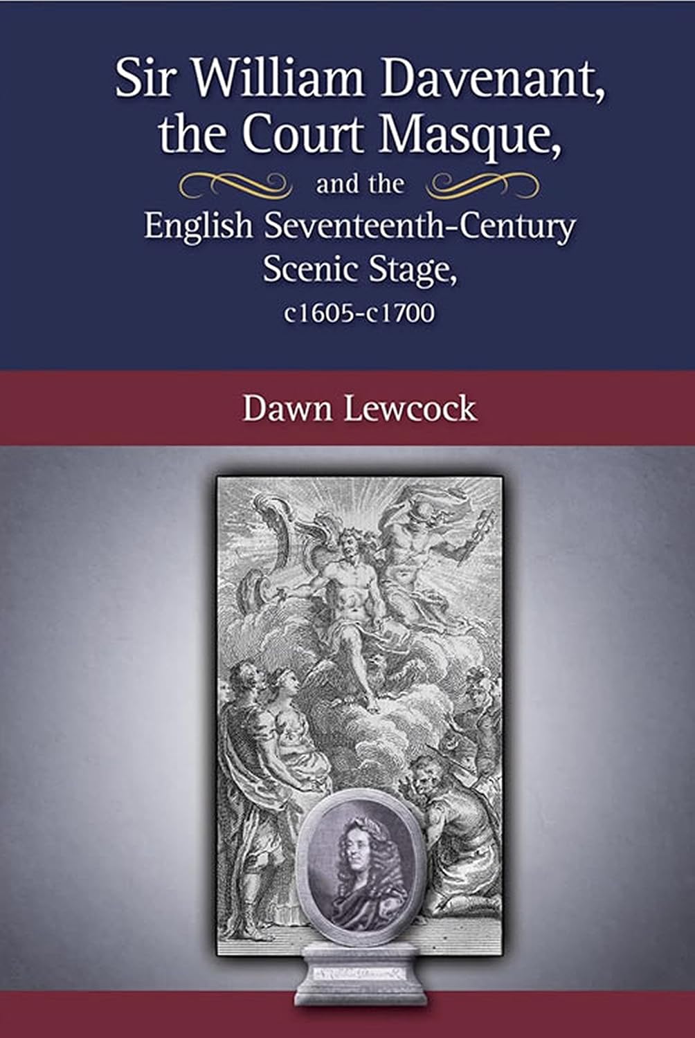 Sir William Davenant, the Court Masque and the English Seventeenth ...