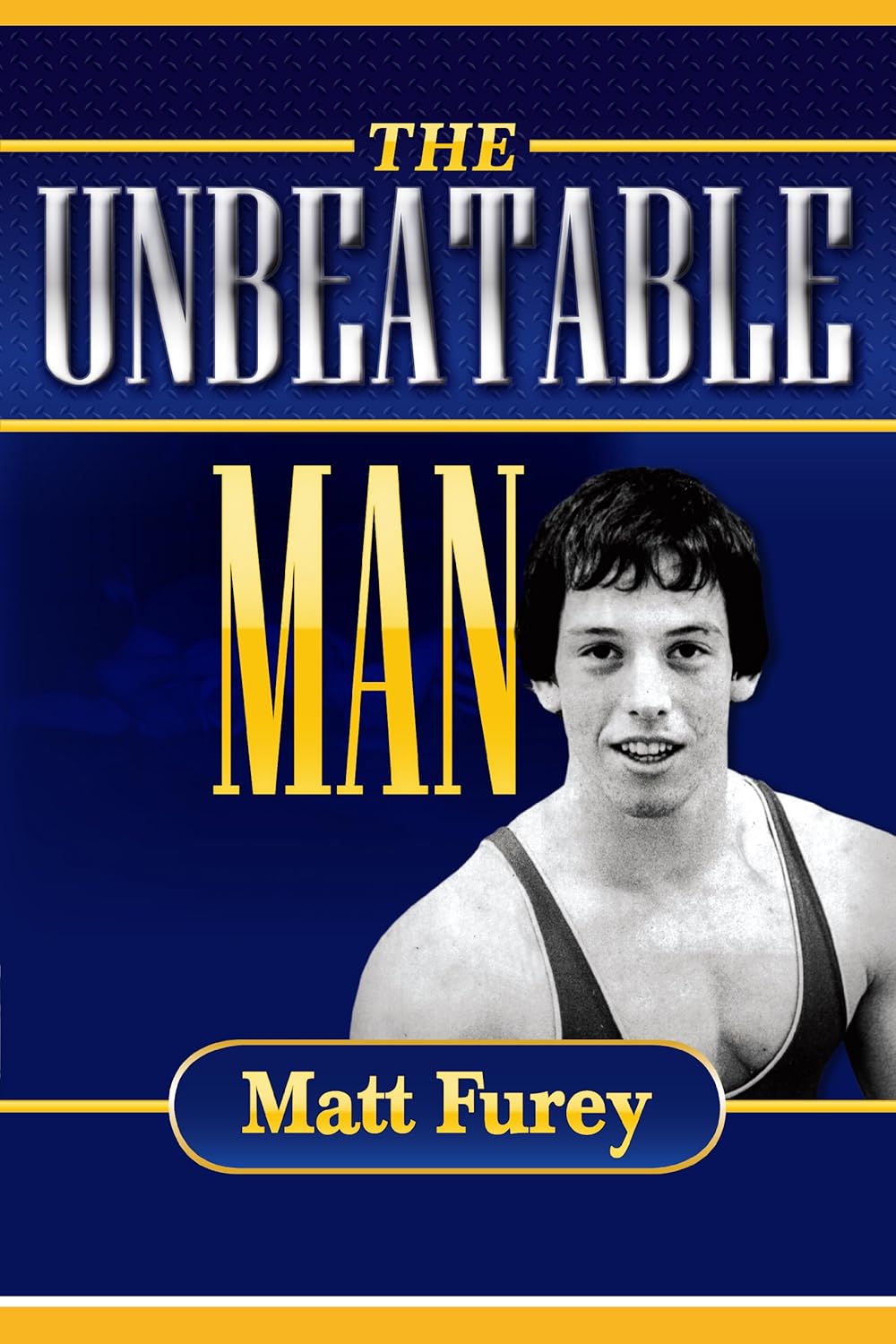The Unbeatable Man: Matt Furey: 9780981932057: Amazon.com: Books