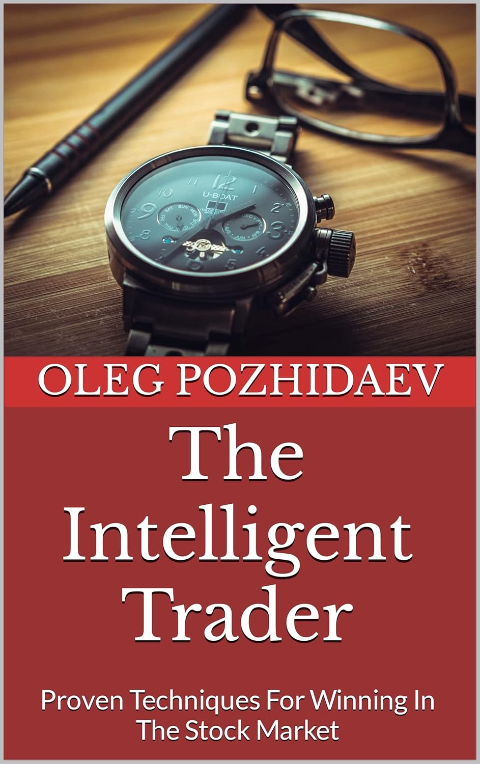 Amazon.com: The Intelligent Trader: Proven Techniques For Winning In ...