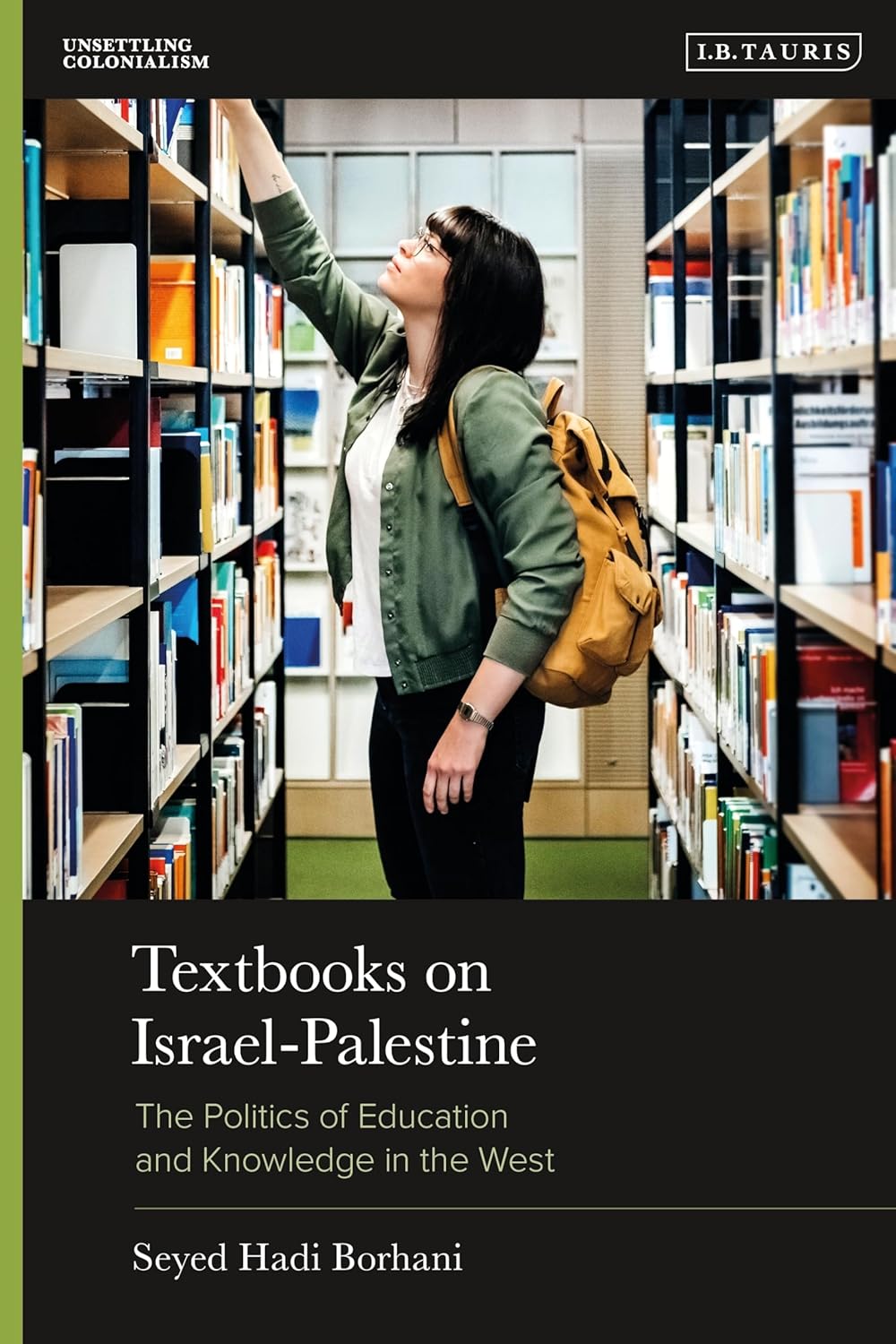 Textbooks on Israel-Palestine: The Politics of Education and Knowledge ...