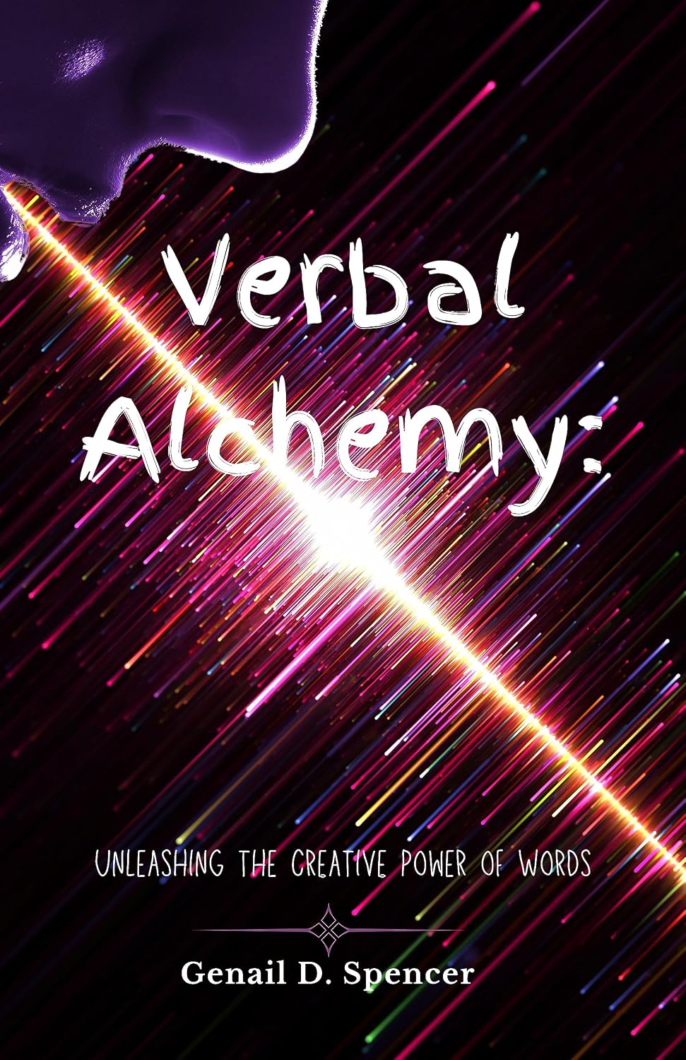 Amazon.com: Verbal Alchemy: Unleashing the Creative Power of Words ...