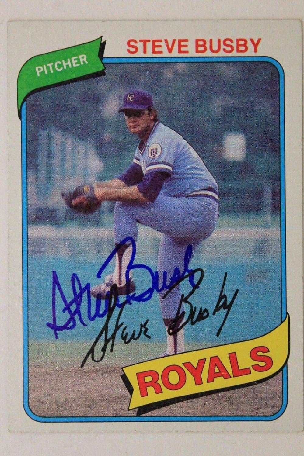 Autograph STEVE"Buzz" Busby KC Royals 1980 Topps #474 Signed Card 16E ...