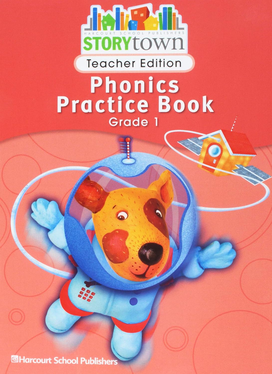 Storytown: Phonics Practice Book Teacher Edition Grade 1: Harcourt ...