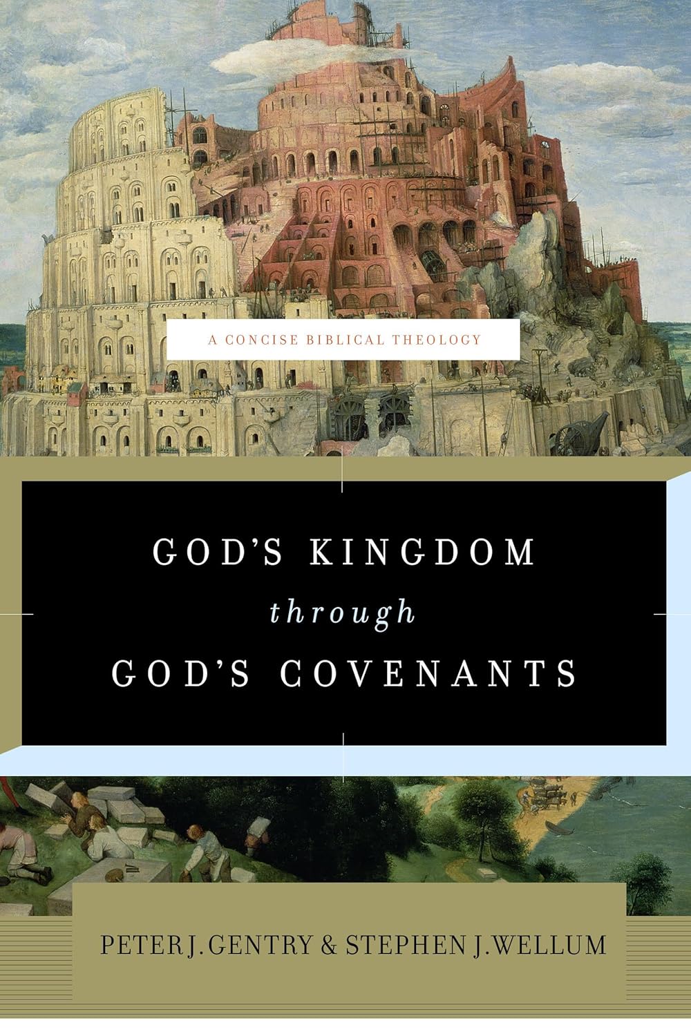 God's Kingdom through God's Covenants: A Concise Biblical Theology ...