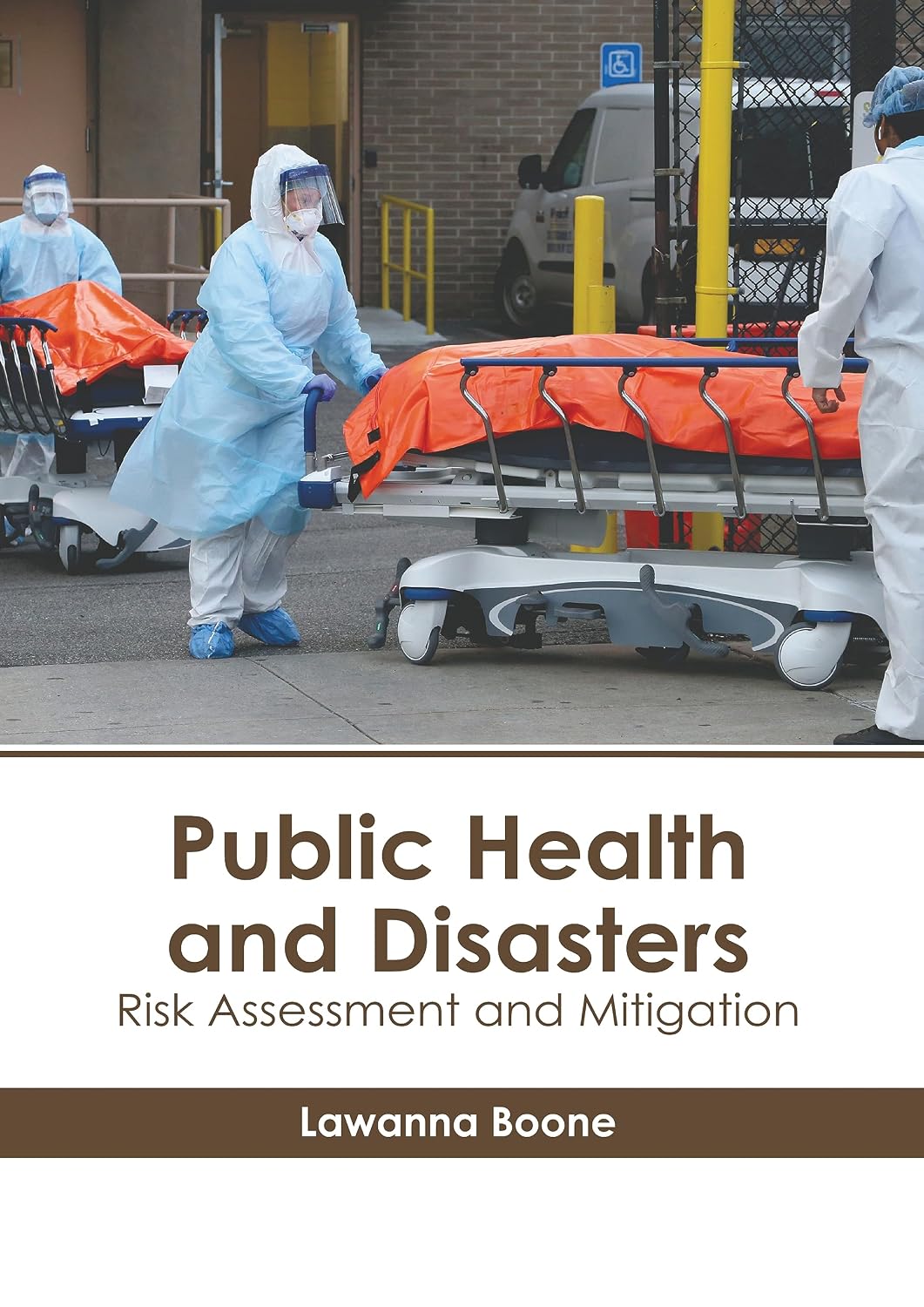 Public Health and Disasters: Risk Assessment and Mitigation: Boone ...