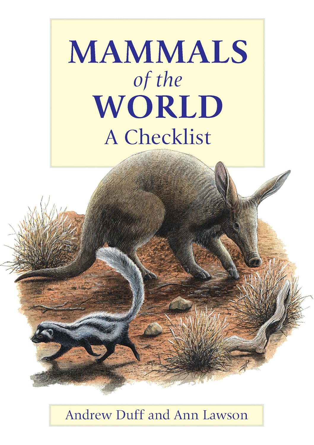 Mammals of the World Checklist: Duff,Andrew Duff,Ann Lawson ...