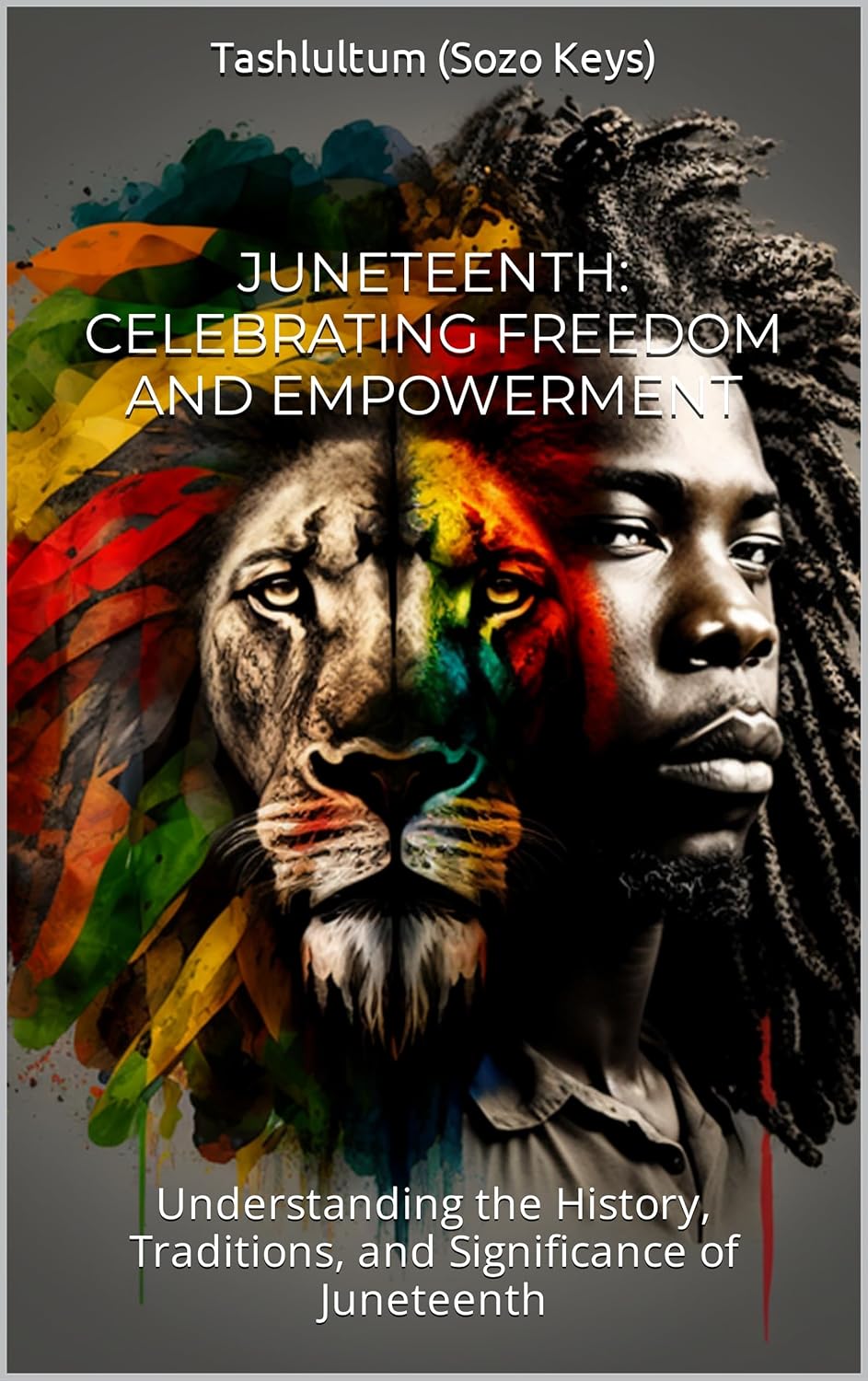 Juneteenth: Celebrating Freedom and Empowerment: Understanding the ...