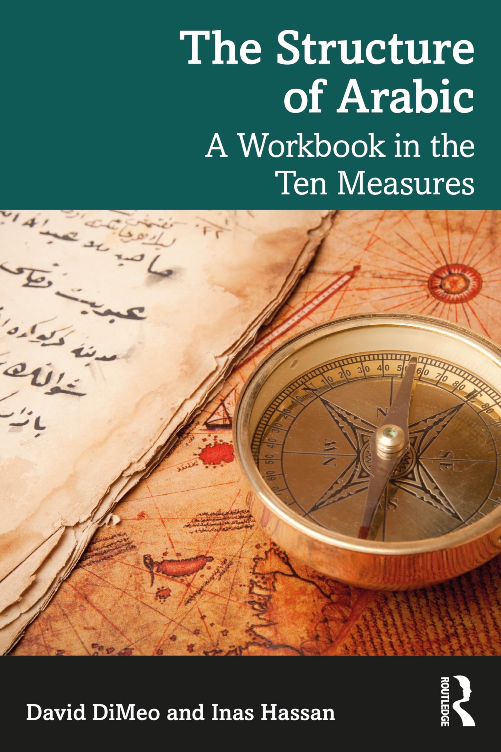 The Structure of Arabic: A Workbook in the Ten Measures: DiMeo, David ...