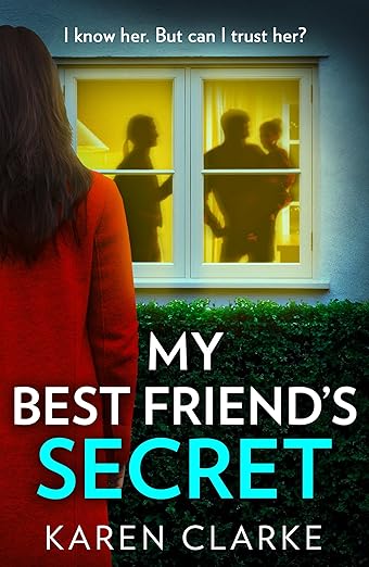 My Best Friend’s Secret: A new thrilling and unputdownable suspense ...