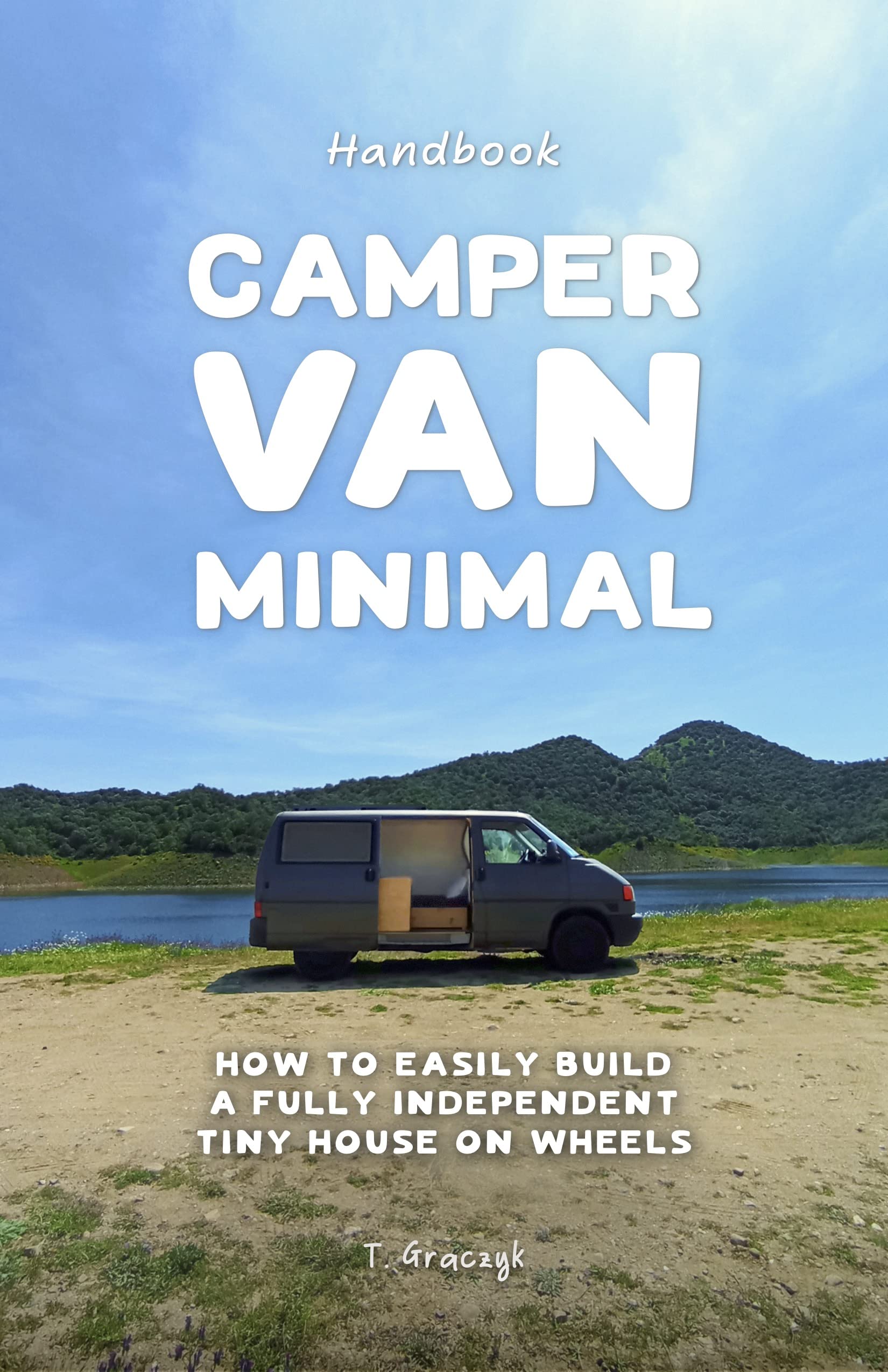Camper Van Minimal How To Easily Build A Fully Independent | Desertcart ...