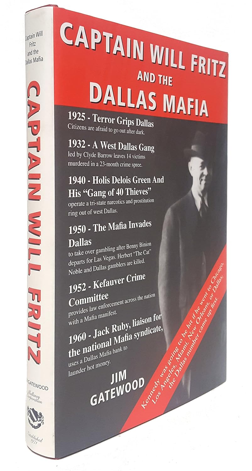 Captain Will Fritz and the Dallas Mafia: Jim Gatewood: 9780967446080 ...
