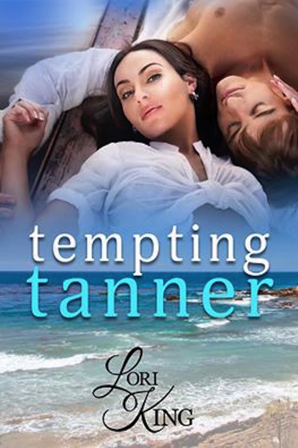 Tempting Tanner - Kindle edition by King, Lori. Contemporary Romance ...