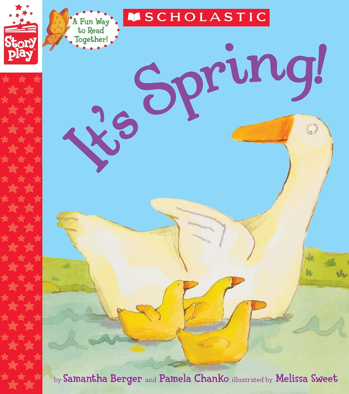 It's Spring! (A StoryPlay Book): Berger, Samantha, Chanko, Pamela ...