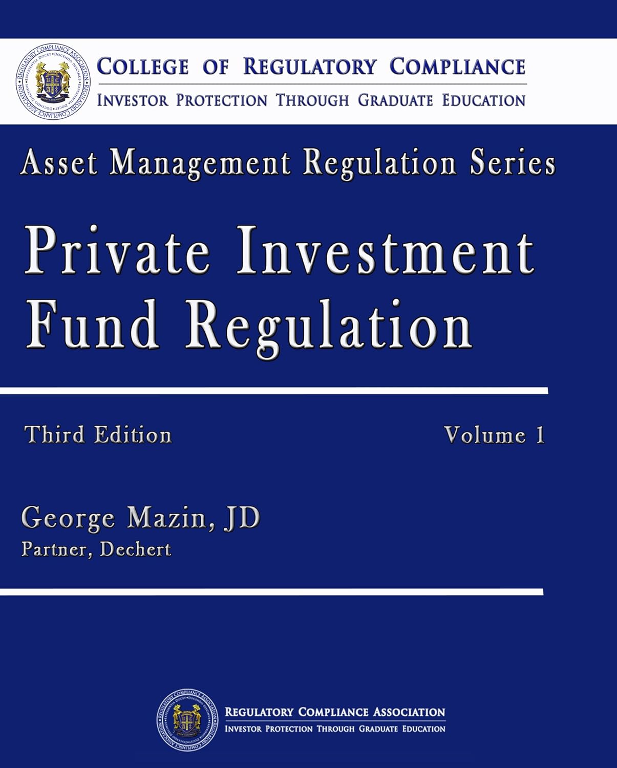 Private Investment Fund Regulation (Asset Management Regulation Series ...