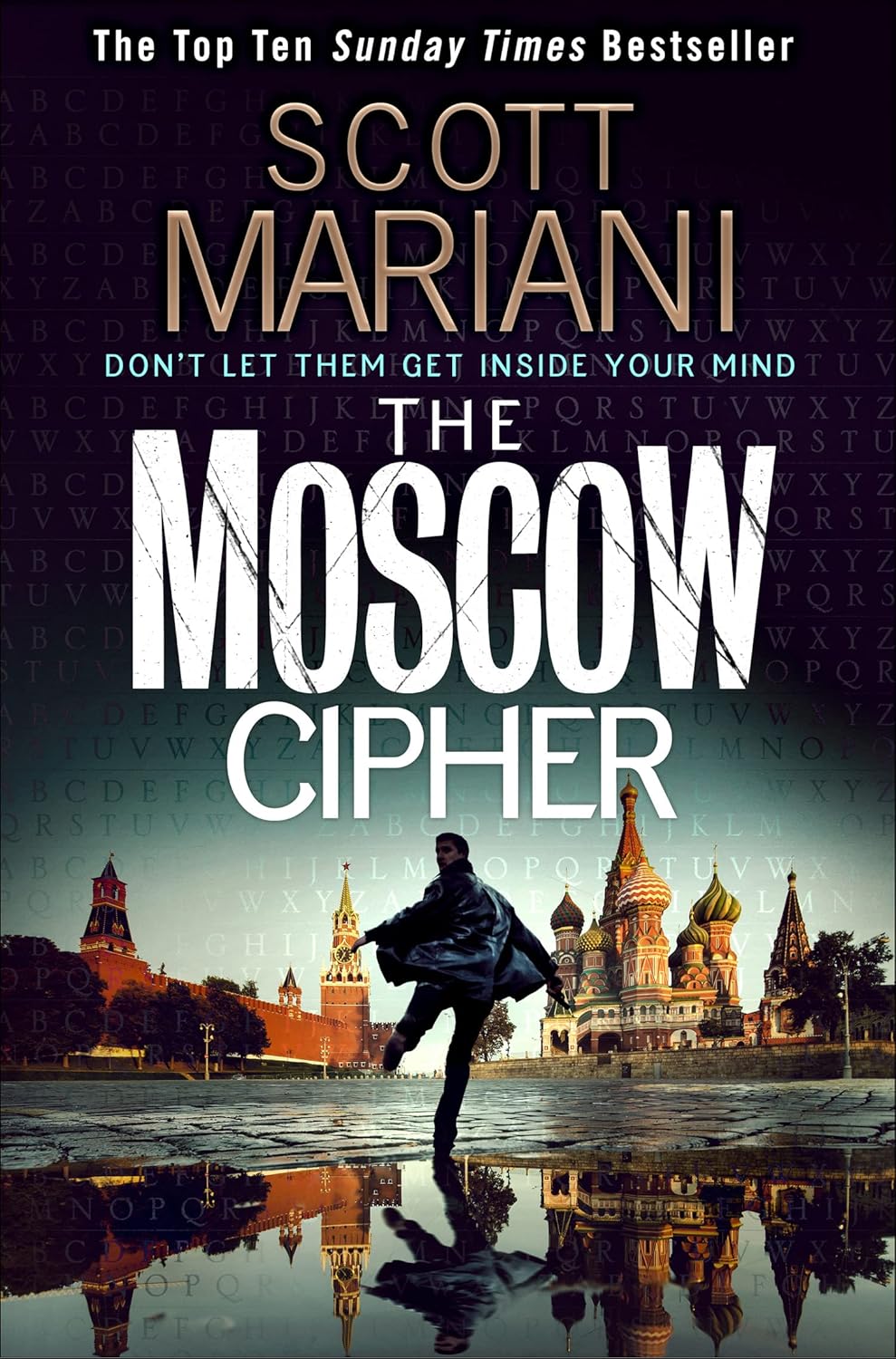 The Moscow Cipher: The chilling action thriller from the Sunday Times ...