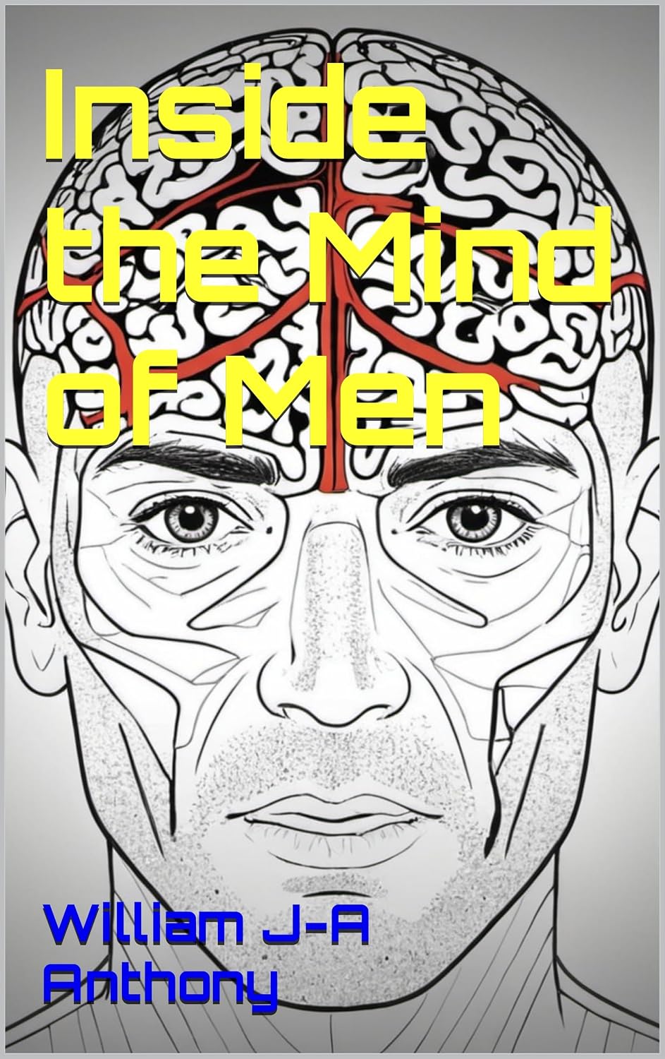 Inside the Mind of Men: "Understanding What They Really Want" eBook ...