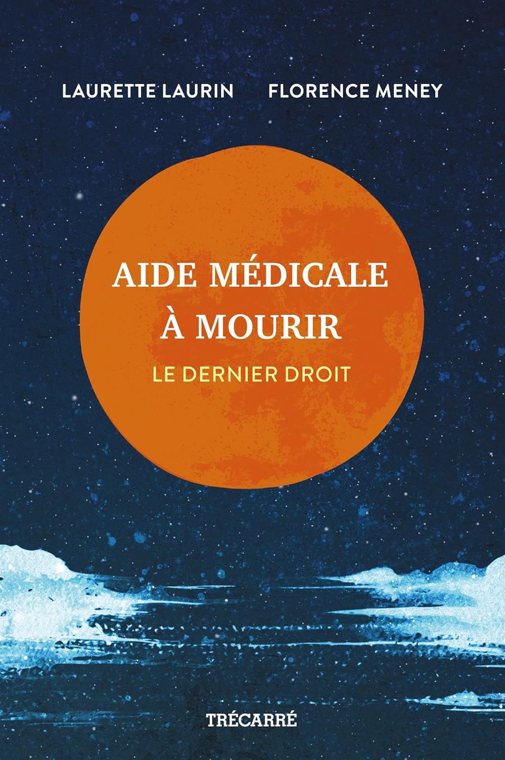 Aide médicale à mourir: Le dernier droit (French Edition) eBook ...