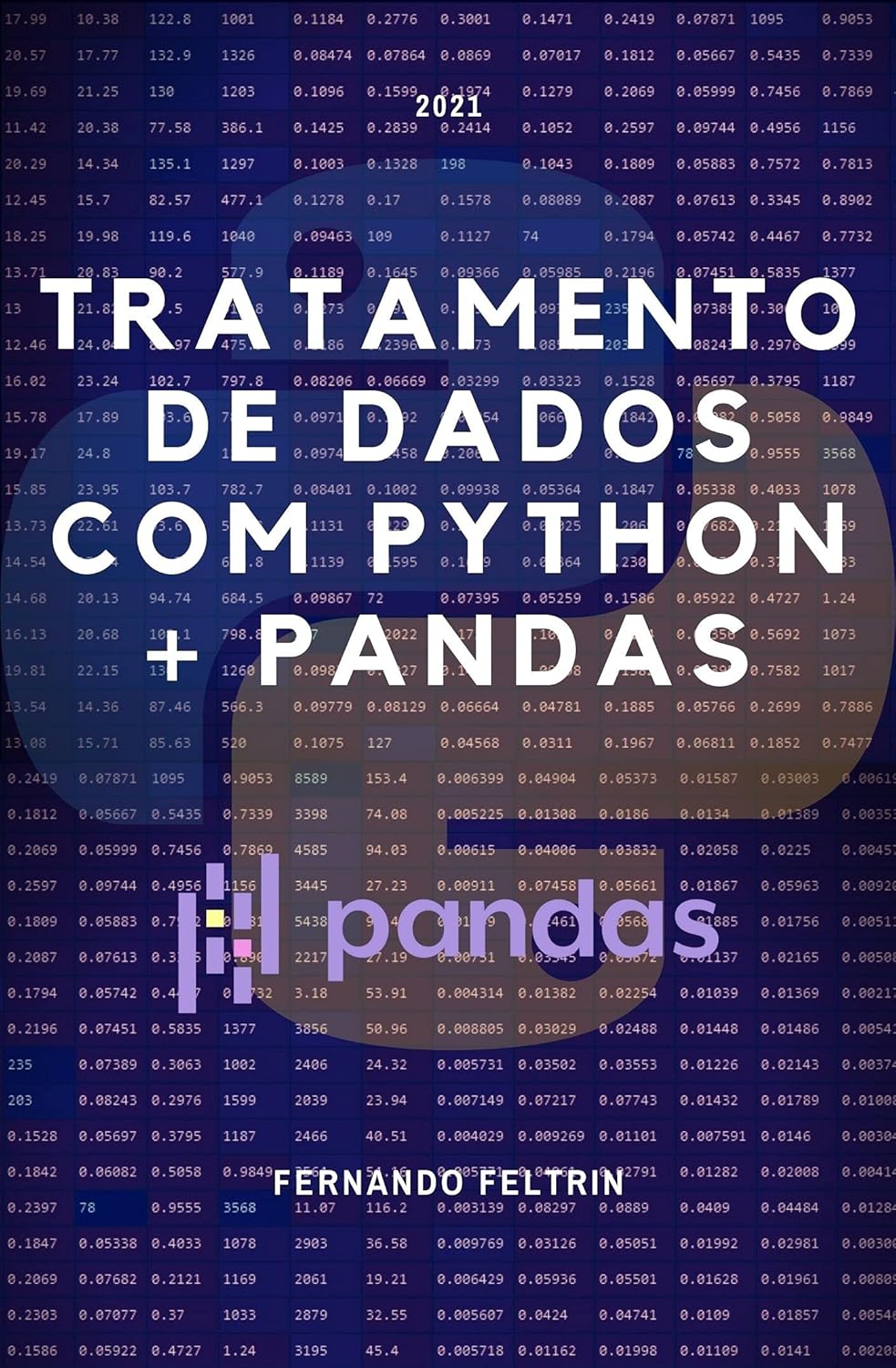 Tratamento De Dados Com Python Pandas Ebook Feltrin Fernando Br Loja Kindle